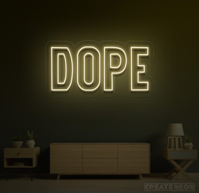 Get Your ands on Dope Neon Sign - CreateNeon.Com