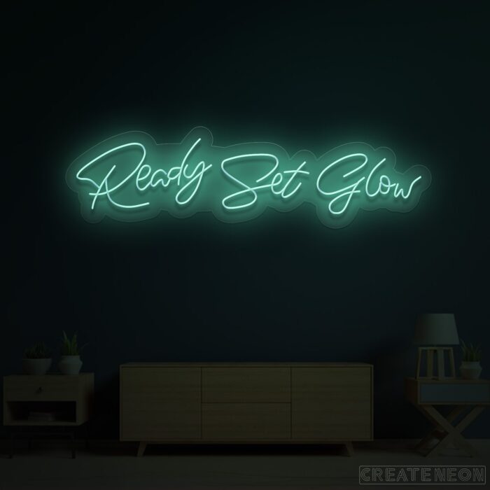 Shop Ready Set Glow Neon Sign - CreateNeon.Com