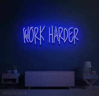 Buy Work Harder Neon Sign for gyms, offices and schools