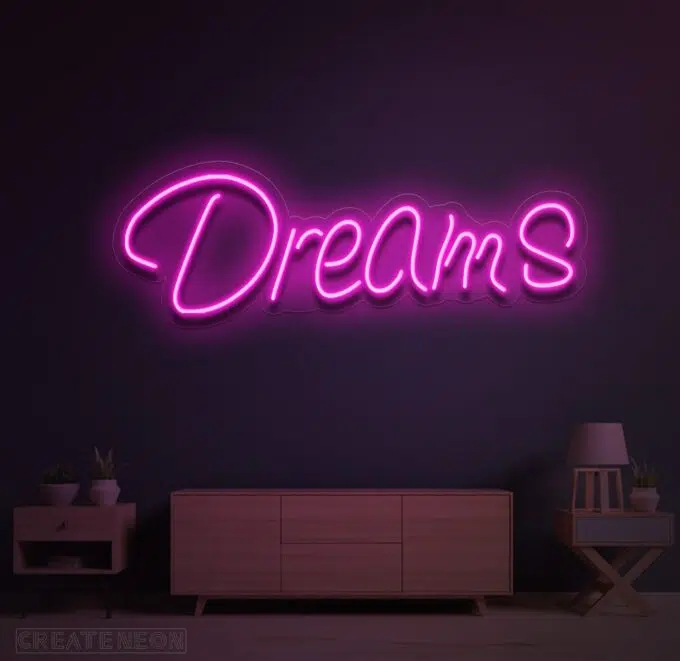 Dreams Neon Sign | Unique Colorful Neon Light Signs For Roo