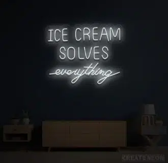 Ice Cream Solves Everything Neon Sign | Best Sign For Shop