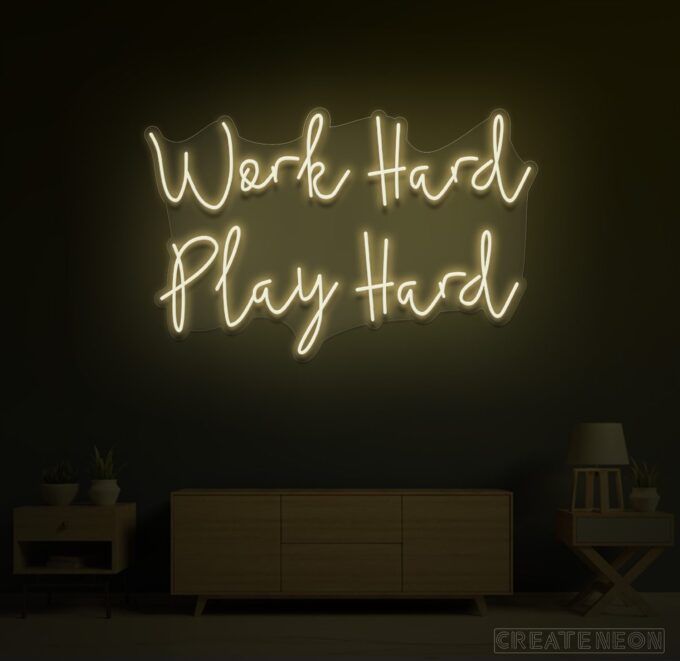 Work Hard Play Hard Neon Sign - Buy Now!