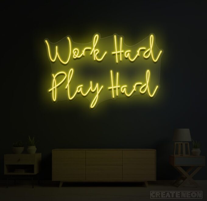 Work Hard Play Hard Neon Sign - Buy Now!
