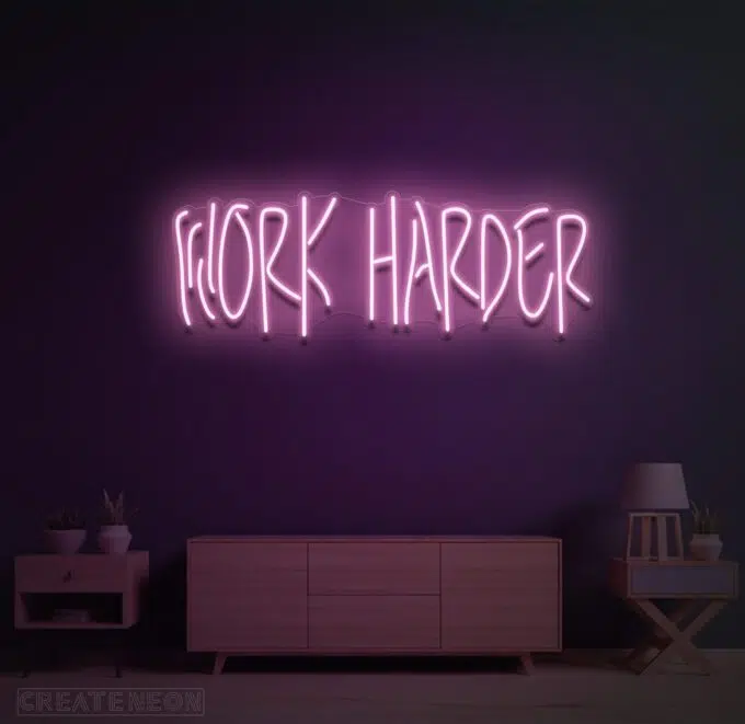 Buy Work Harder Neon Sign for gyms, offices and schools